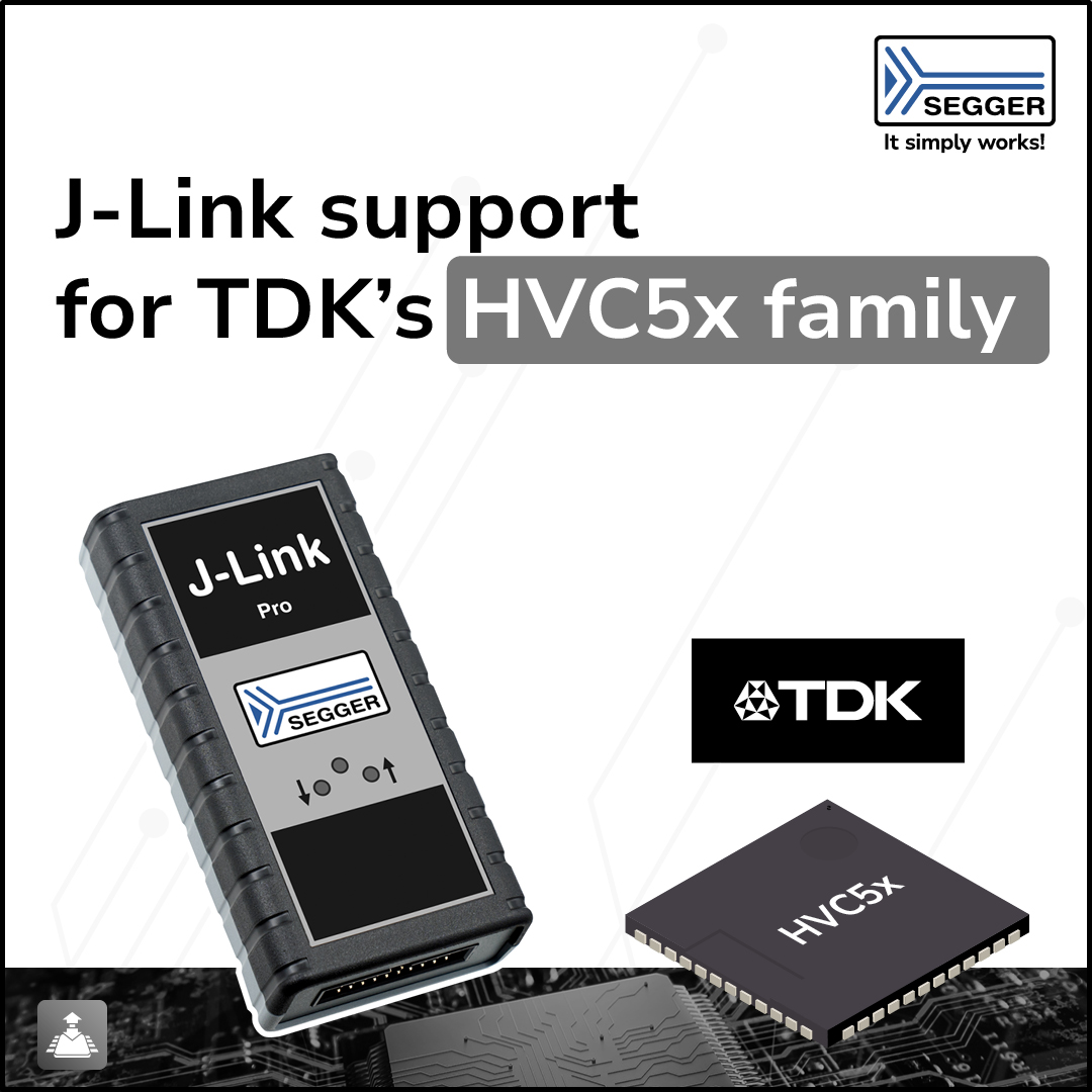 SEGGER J-Links now compatible with additional TDK HVC-5x devices