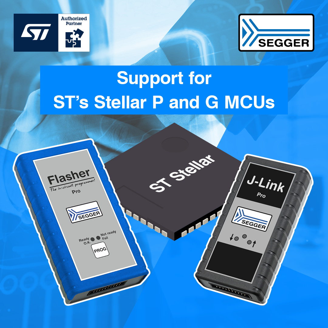 SEGGER J-Link debug probes and Flasher programming tools support ST’s Stellar P and G MCUs